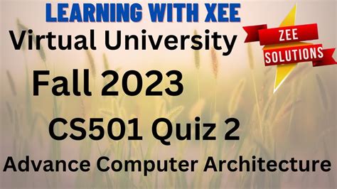 Cs501 Advance Computer Architecture Quiz 2 Fall 2023 Virtual University
