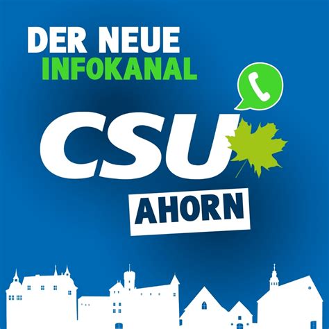 Der Neue WhatsApp Infokanal CSU Ahorn