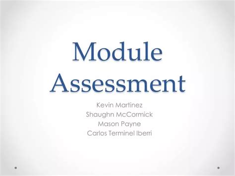 Ppt Module Assessment Powerpoint Presentation Free Download Id1562261