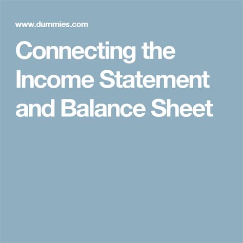 Connecting The Income Statement And Balance Sheet Balance Sheet