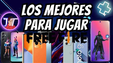 Los 5 Mejores Celulares Para Jugar Free Fire 2024 📲 Youtube