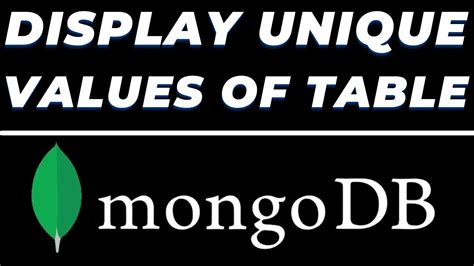 Mongodb Query To Display Distinct Values Of A Column Of A Collection Or