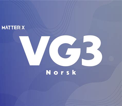 Norsk Vg3 - Matterix