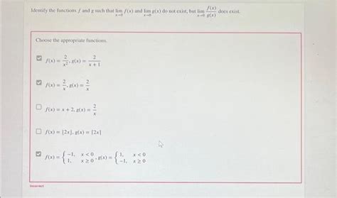 Solved Identify The Functions F And G Such That Limx→0fx