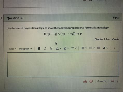 Solved Question 33 6 Pts Use The Laws Of Propositional Logic