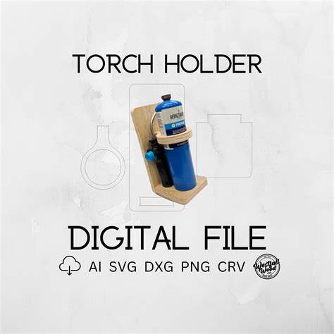 Torch Holder CNC File Etsy