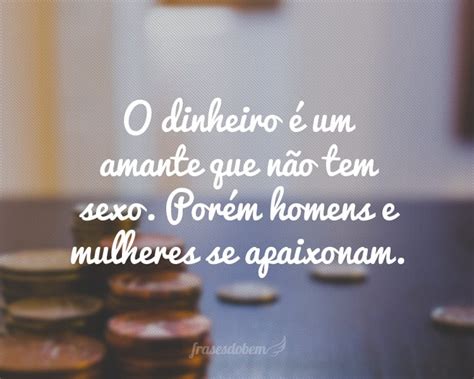 Frases De Dinheiro Página 3 De 4 Frases Do Bem