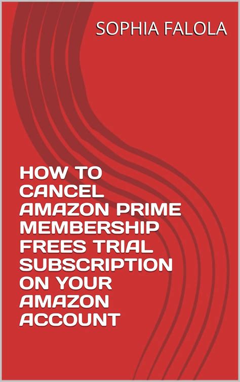 How To Cancel Amazon Prime Membership Frees Trial Subscription On Your