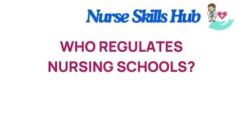 Who Governs Nursing Schools Unveiling The Regulatory Landscape