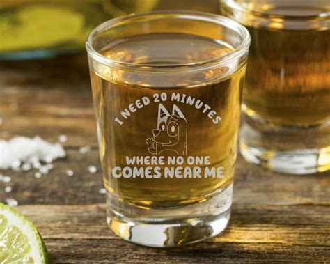 Need 20 Minutes Bluey Shot Glass Design Bakery Tx