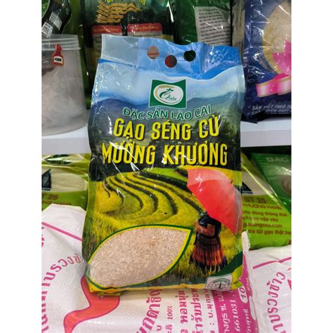 GẠo SÉng CÙ MƯỜng KhƯƠng ĐẶc SẢn LÀo Cai 5kg Shopee Việt Nam
