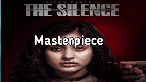 The Silence Full Web Series Explained Mehezabin Chowdhury Masterpiece Web Seies YouTube