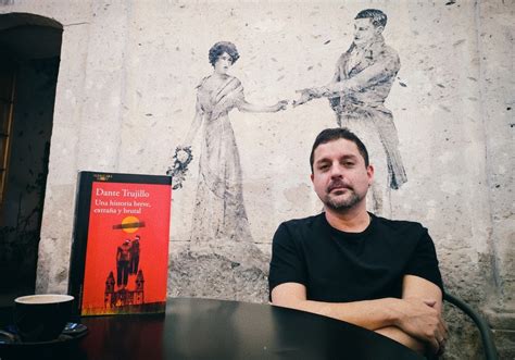 Dante Trujillo Hay Que Revisar Con Ojos Críticos La Historia Del Perú