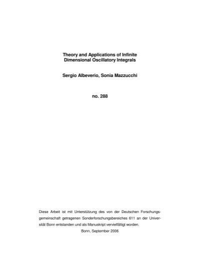 Theory And Applications Of Infinite Dimensional Oscillatory Integrals