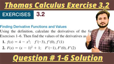 Thomas Calculus Exercise 3 2 Question 1 6 Solution Finding Derivative Functions And Values