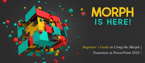 [morph powerpoint tutorial] beginner s guide to using the morph transition in powerpoint 2016