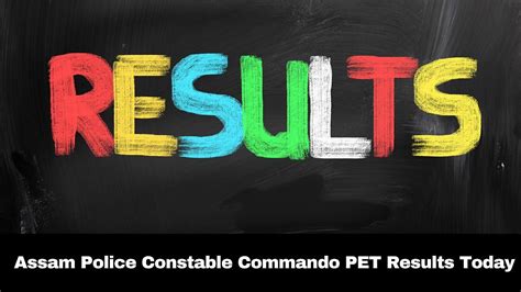 Assam Police Constable Commando Pet Results 2025 To Be Out Today At