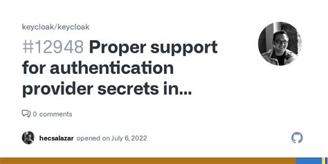 Proper Support For Authentication Provider Secrets In Keycloakrealm Crd · Issue 12948