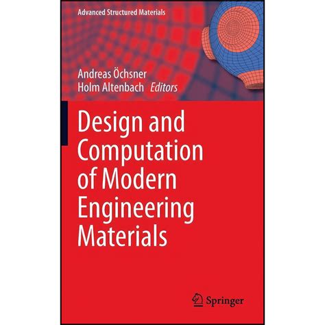قیمت و خرید کتاب Design And Computation Of Modern Engineering Materials