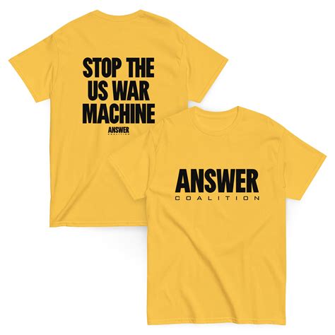 Stop The Us War Machine Yellow Answer Coalition Tee Liberation Store