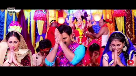 Video Maiya Ke Aarti Pawan Singh New Devi Geet Hd Full Video
