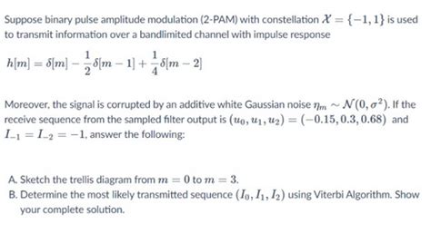 Solved Suppose Binary Pulse Amplitude Modulation PAM Chegg