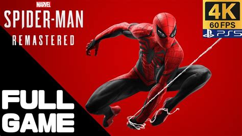 Spider Man Remastered Ps5 Full Walkthrough Gameplay 4k 60fps Ray