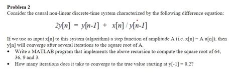 Solved Problem 2 Consider The Causal Non Linear Chegg