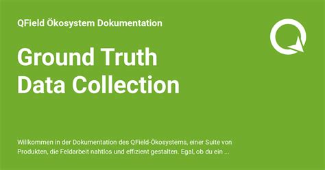 Ground Truth Data Collection Qfield Ökosystem Dokumentation
