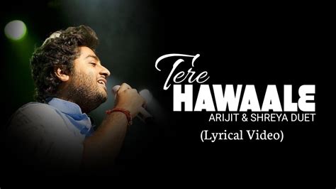Tere Hawaale Lyrical Arijit Singh Shreya Ghoshal Laal Singh