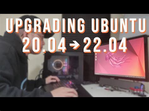 Upgrading My PC From Ubuntu 20 04 To 22 04 Jammy Jellyfish Video