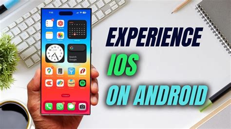 Experience Ios On Android Android To Ios Transformation Youtube