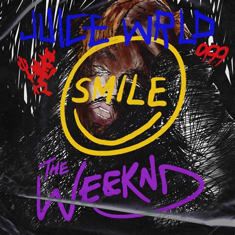 Juice Wrld And The Weeknd Smile Lyrics Genius Lyrics