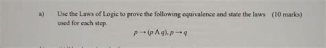 solved a use the laws of logic to prove the following