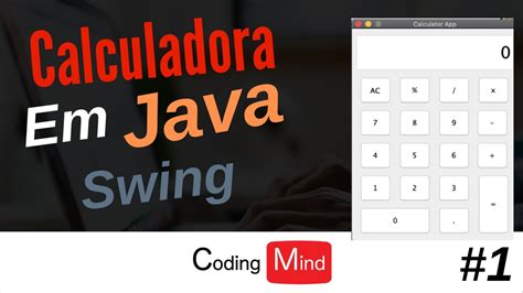 Como Fazer Uma Calculadora Simples Java 1 Criando A Interface YouTube