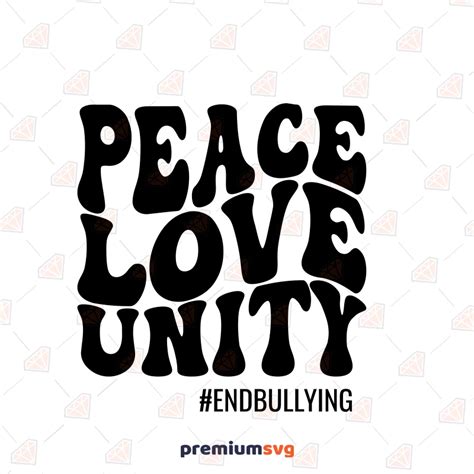 Peace Love Unity Svg Download Endbullying Svg Clipart Vector Files