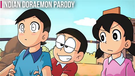 Indian Doraemon Parody Part 3 Ft Closeenoughh And Notyourtype