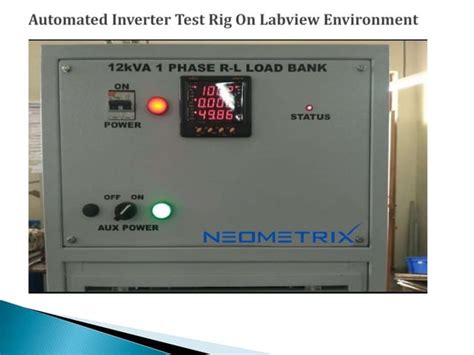 Automated Inverter Test Rig On Labview Environmentpptx