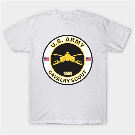 Mos 19d Cavalry Scout U S Army Us Army Veteran T Shirt Teepublic