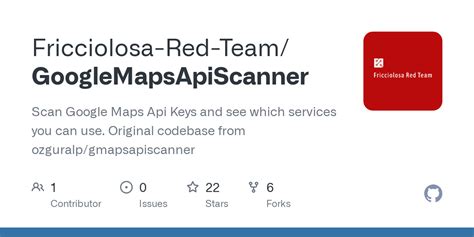GitHub Fricciolosa Red Team GoogleMapsApiScanner Scan Google Maps