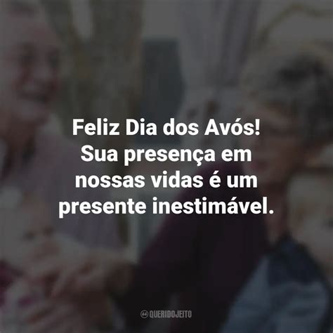 Dia dos Avós Frases Perfeitas Querido Jeito