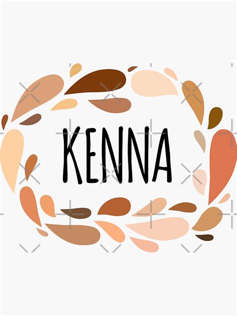 Kenna Names For Wife Daughter And Girl Sticker For Sale By Kindxinn