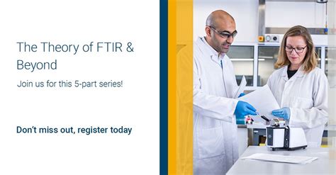 The Theory Of Ftir And Beyond You Wont Want To Miss This Series