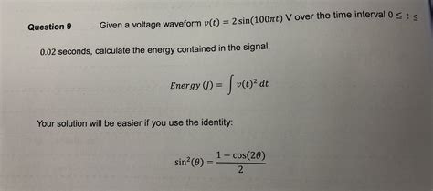 solved question 9 given a voltage waveform v t 2sin 100πt ∨