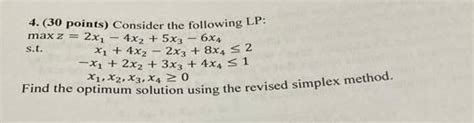 Solved 4 30 Points Consider The Following Lp