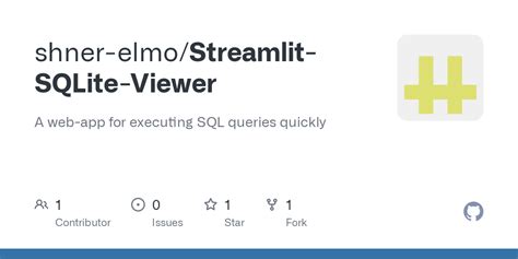 Github Shner Elmostreamlit Sqlite Viewer A Web App For Executing