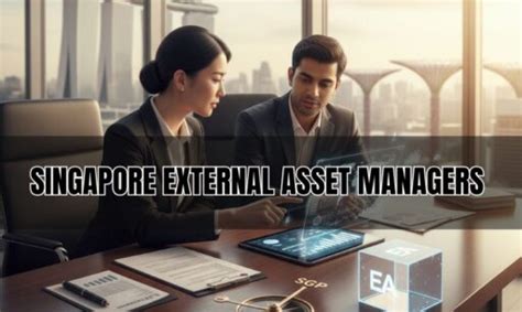 External Asset Managers In Singapore 2026