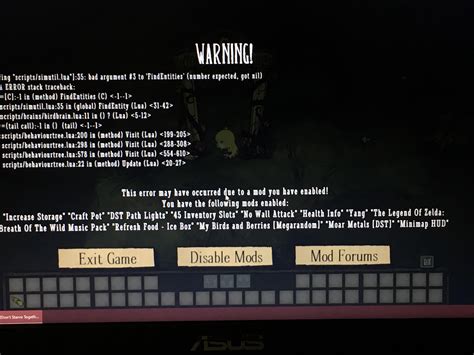 Trying To Figure Out Which Mod Is Causing Me To Crash With The New Update In DST Anyone Have
