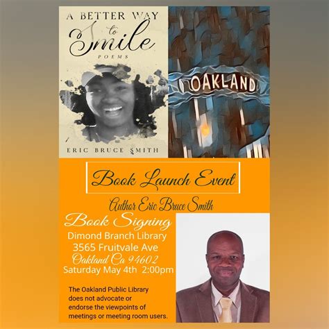 Book Launch With Author Eric Bruce Smith Oakland Public Library