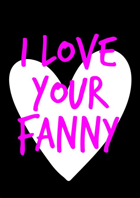 Naughty 165c I Love Your Fanny Birthday Card Personalised Cards